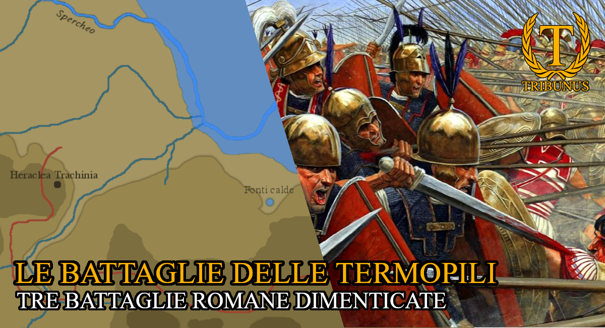 Le battaglie delle Termopili. Tre battaglie romane dimenticate. – TRIBUNUS