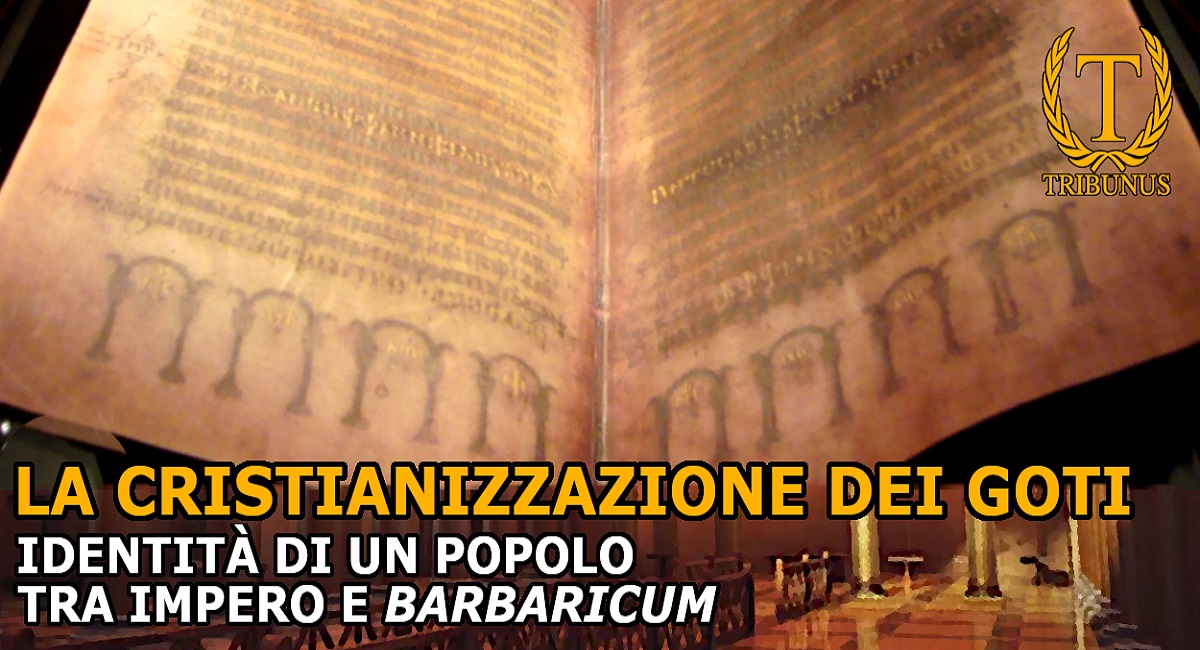 La cristianizzazione dei Goti. Identità di un popolo tra impero e ...