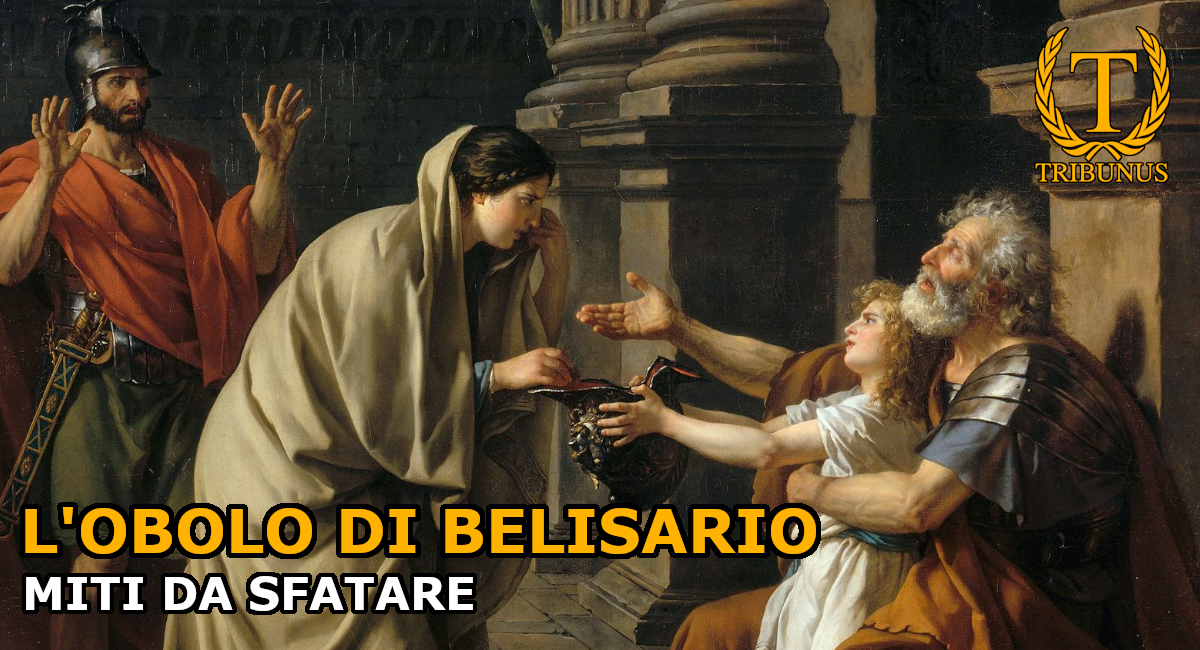 L’obolo di Belisario. Miti da sfatare. – TRIBUNUS